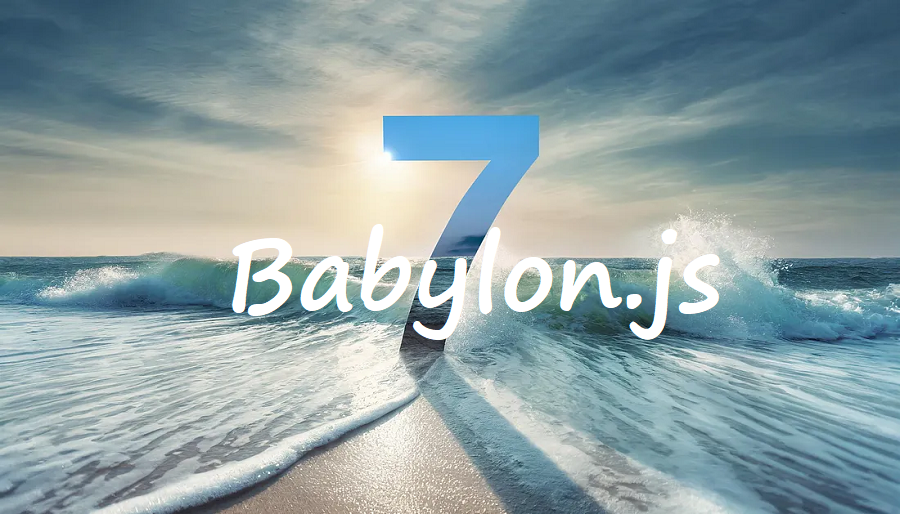 13个Babylon.js 7.0新特性 - BimAnt