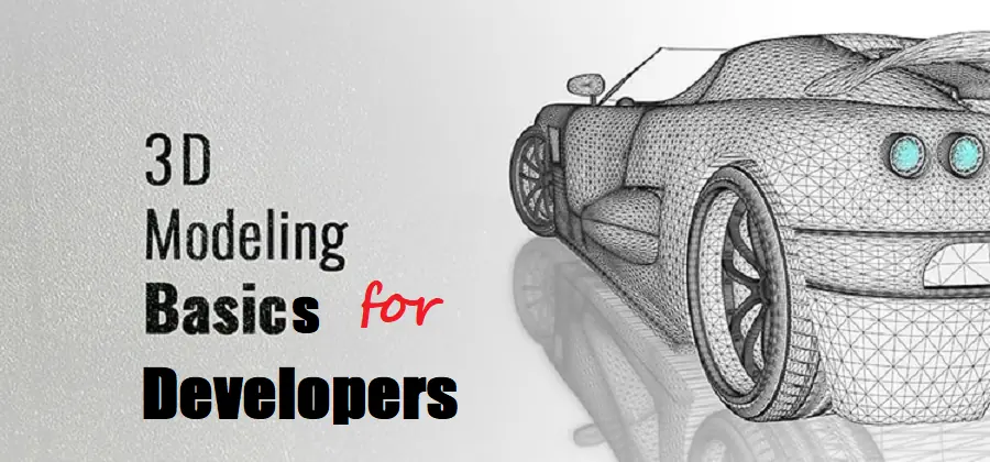 开发人员必备3D建模基础 - BimAnt